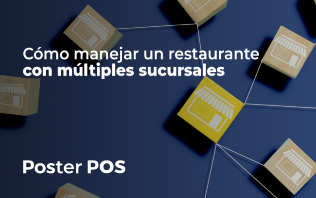 Cómo manejar un restaurante con múltiples sucursales: una guía completa — Poster